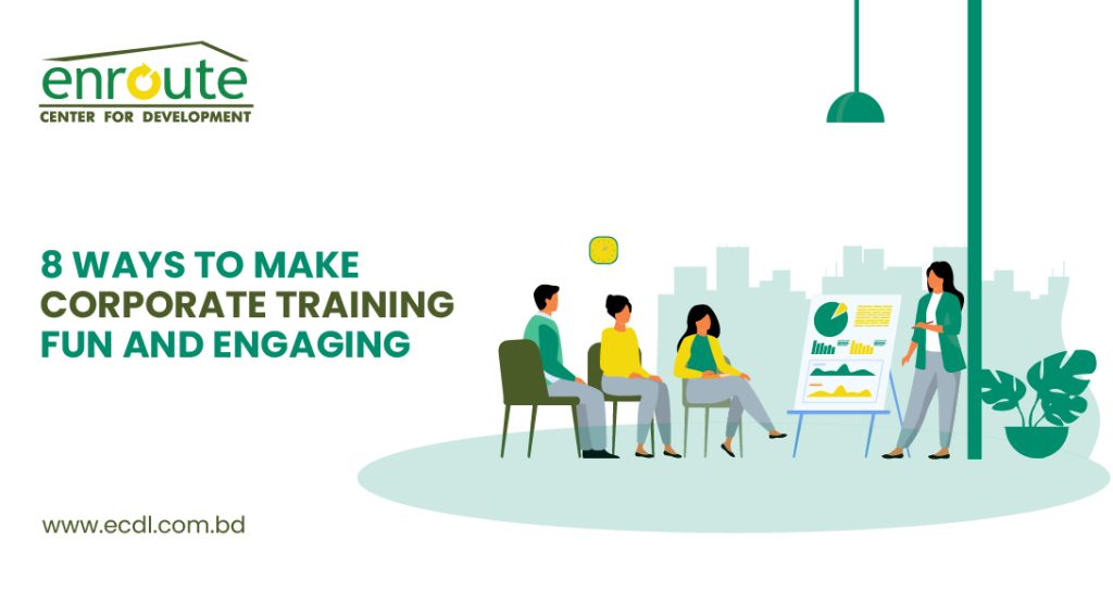 8 Ways How To Make Corporate Training Fun & Engaging